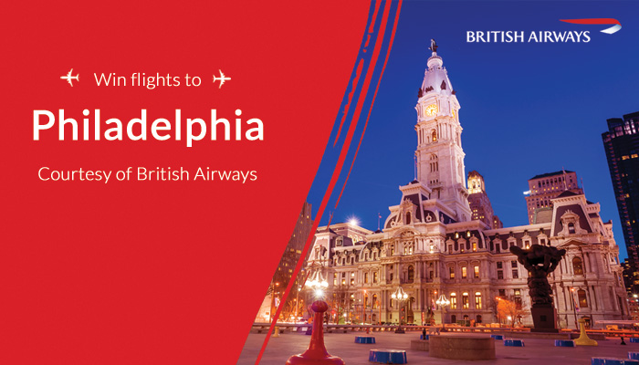 WIN Tickets to Philadelphia | British Airways Flights | Brightsun